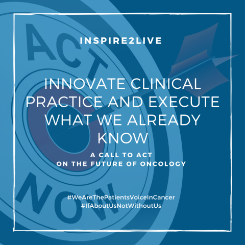 Innovate clinical practice and execute what we already know - Inspire2Live